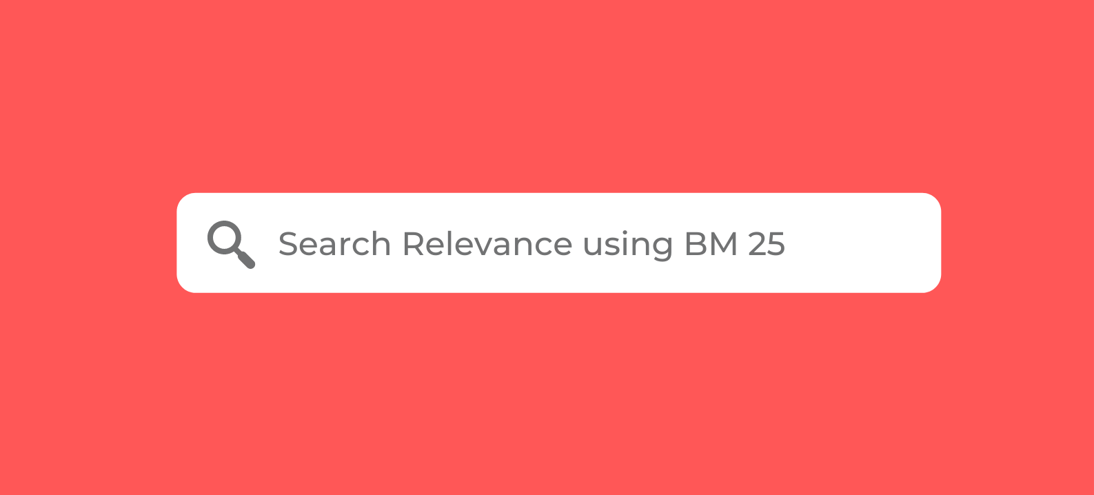 Search Relevance Using BM25 Algorithm | Otee’s Notes on Programming Search Relevance Using BM25 Algorithm | Otee’s Notes on Programming